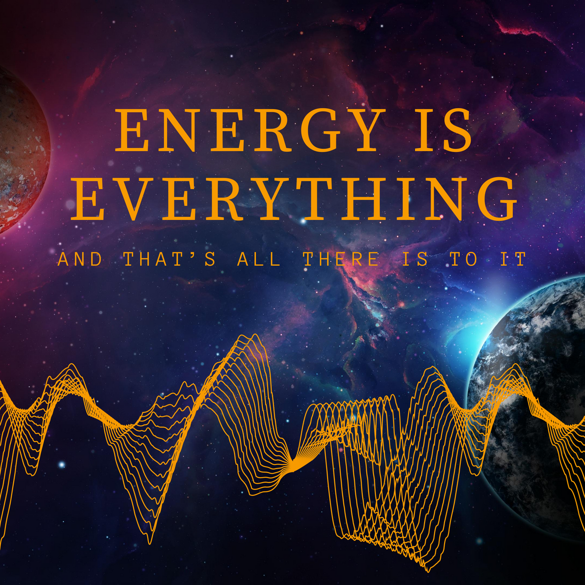 Everything is energy and that’s all there is to it – Sun Tribe Essentials